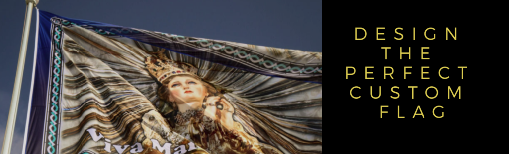 How to Design the Perfect Custom Flag | The Flag Makers
